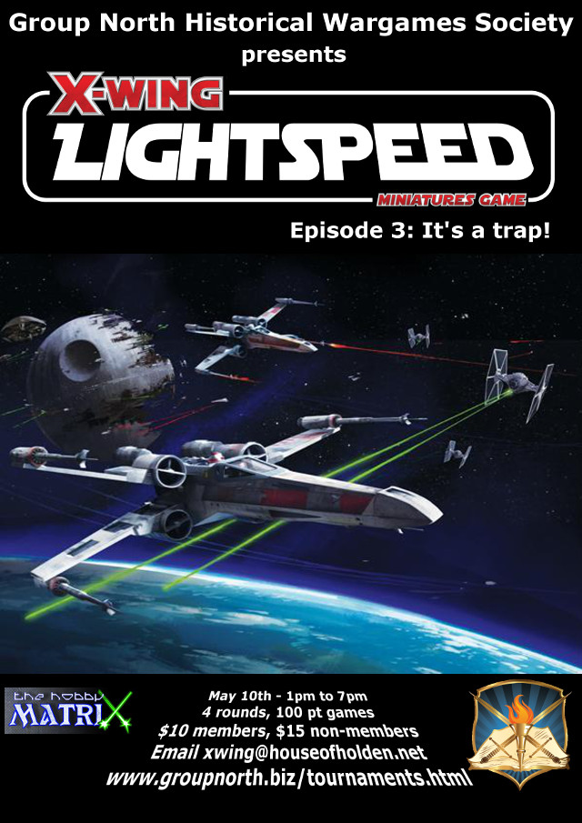[TMP] "Lightspeed, Episode 3 - Its a trap (X-Wing, Group North, SA)" Topic